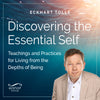 Discovering the Essential Self | Eckhart Teachings